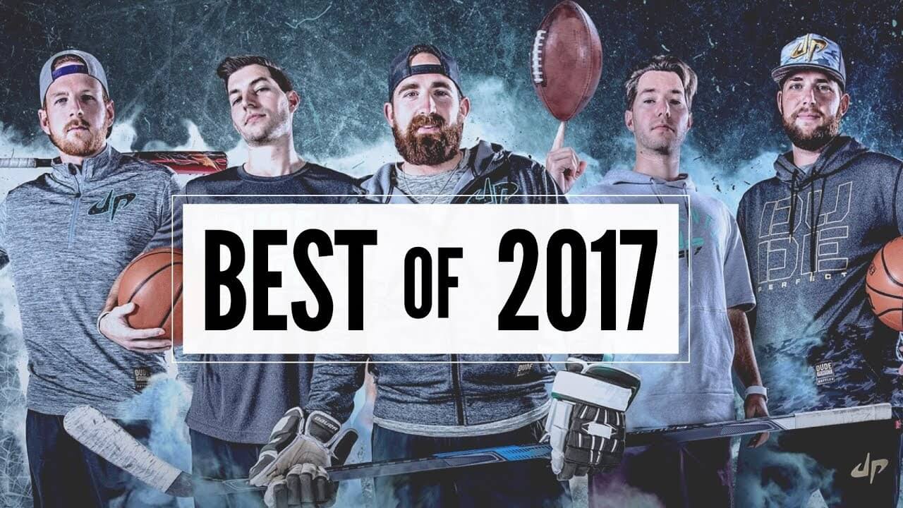 Best of 2017 | Dude Perfect - Badchix Magazine